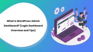 Getting Started with the WordPress Admin Dashboard
